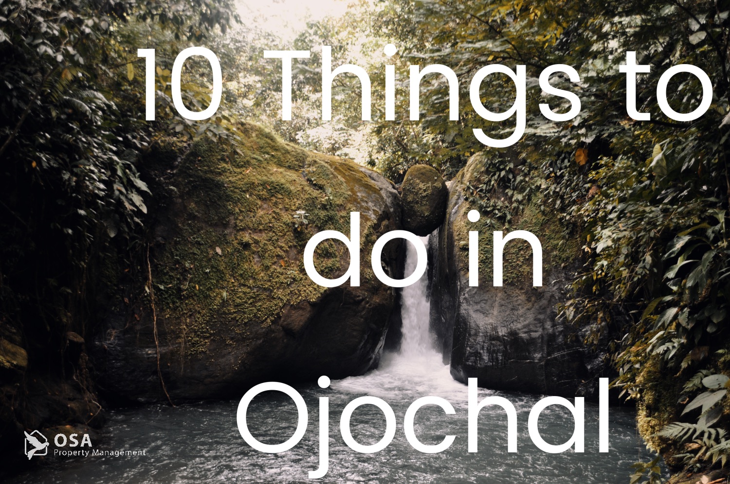 Top 10 Things To Do In Ojochal Costa Rica | Activities